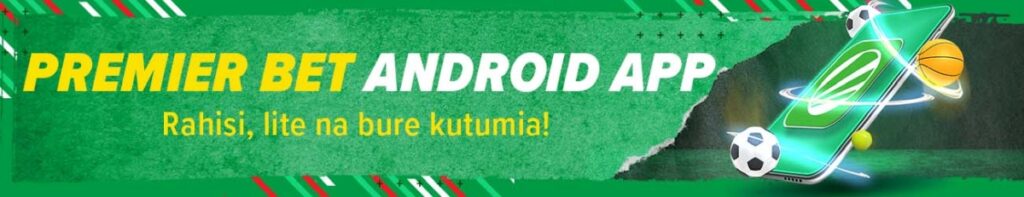Premier Bet Zone Tz - Registration na App kwa Tanzania
